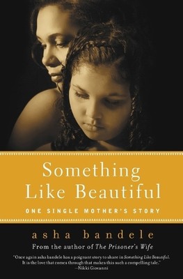 Asha Bandele Something Like Beautiful (Poche) | eBay