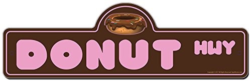 Donut Street Sign | Indoor/Outdoor | Funny Home Decor | Personalized ...