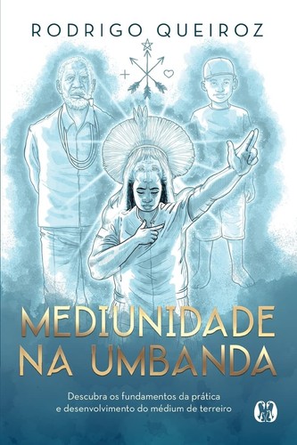 Mediunidade na Umbanda - Rodrigo Queiroz - Em Português do Brasil | eBay