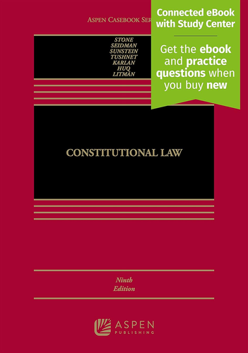 Aspen Casebook Ser.: Constitutional Law : [Connected EBook with Study ...