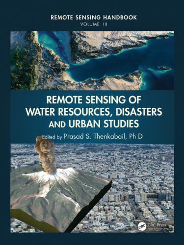Remote Sensing Handbook Ser.: Remote Sensing Handbook : Remote Sensing ...