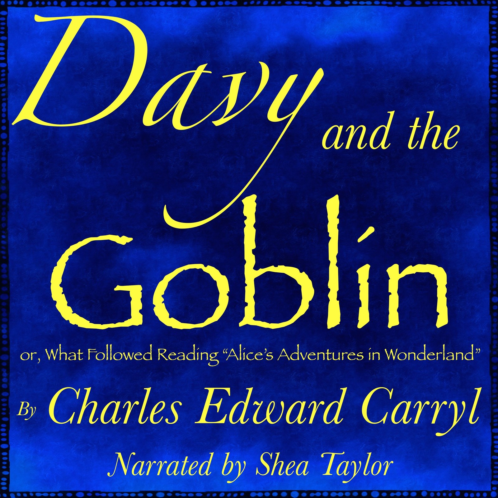 Charles Edward Davy and the Goblin; or, What Followed R (Audiobook) (UK ...