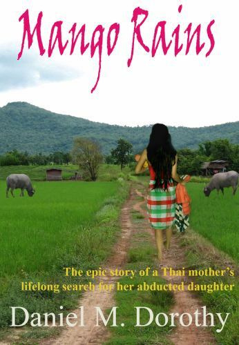 Mango Rains by Dorothy, Daniel M., Like New Used, Free shipping in the ...