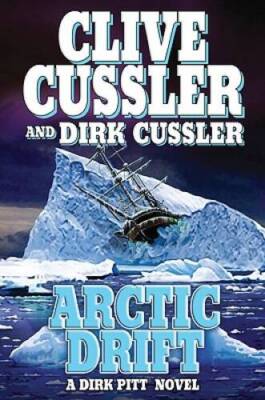 Arctic Drift (A Dirk Pitt Novel, #20) (Dirk Pitt Adventure) - Hardcover ...