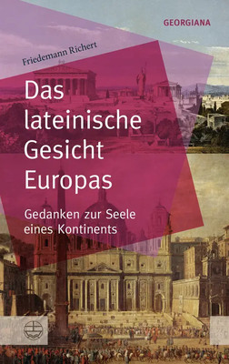Das lateinische Gesicht Europas | Friedemann Richert | Taschenbuch ...
