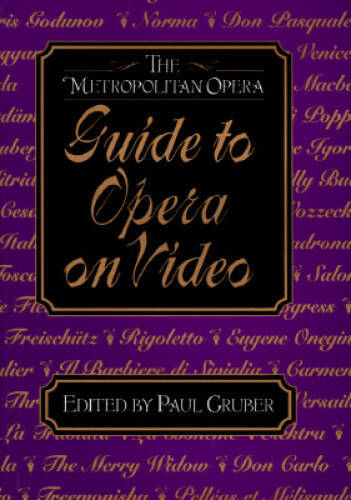 The Metropolitan Opera Guide to Opera on Video - Hardcover - GOOD ...