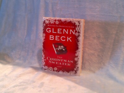 The Christmas Sweater by Kevin Balfe, Glenn Beck and Jason Wright (2008 ...