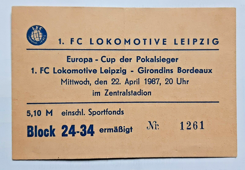 Ticket 1.FC Lok Leipzig Girondis Bordeaux Europa Cup 1987 DDR France ...