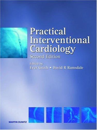 Practical Interventional Cardiology by Ever D. Grech (2001, Hardcover ...