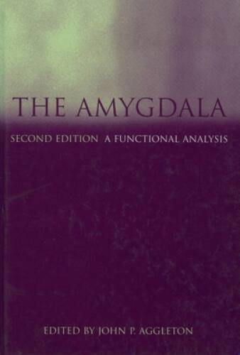 The Amygdala: A Functional Analysis - Hardcover By Aggleton, John P ...