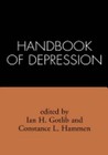 Handbook of Depression by PhD Gotlib, Ian H: Used 9781572307254| eBay
