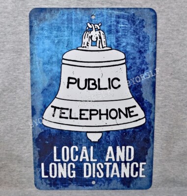 Metal Sign PUBLIC TELEPHONE phone pay booth local long distance bell ...