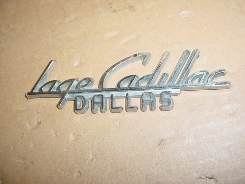 70’s 60’s Auto Dealer Advertising Sales Badge Emblem Cadillac Dallas Tx ...