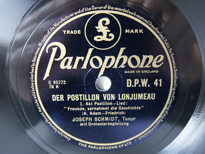 78rpm JOSEPH SCHMIDT (Tenor) sings DER POSTILLON - PARLOPHONE TOP COPY ...