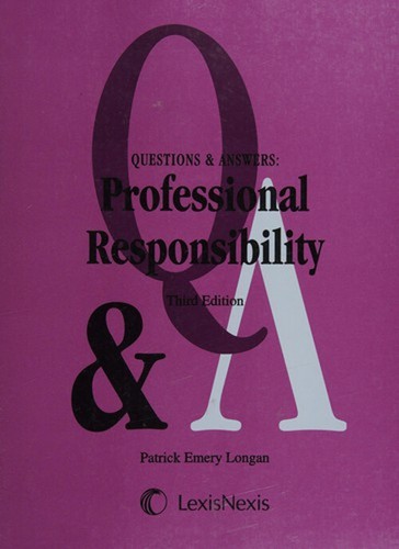Questions and Answers : Professional Responsibility: Multiple Cho ...