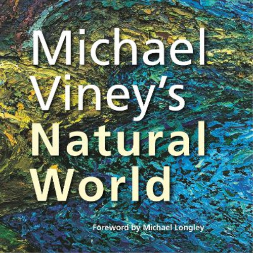 Michael Viney Michael Viney's Natural World (Poche) 9781912465163 | eBay