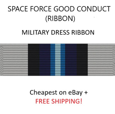 Space Force Good Conduct Award (Ribbon) - OFFICIAL ISSUE | eBay