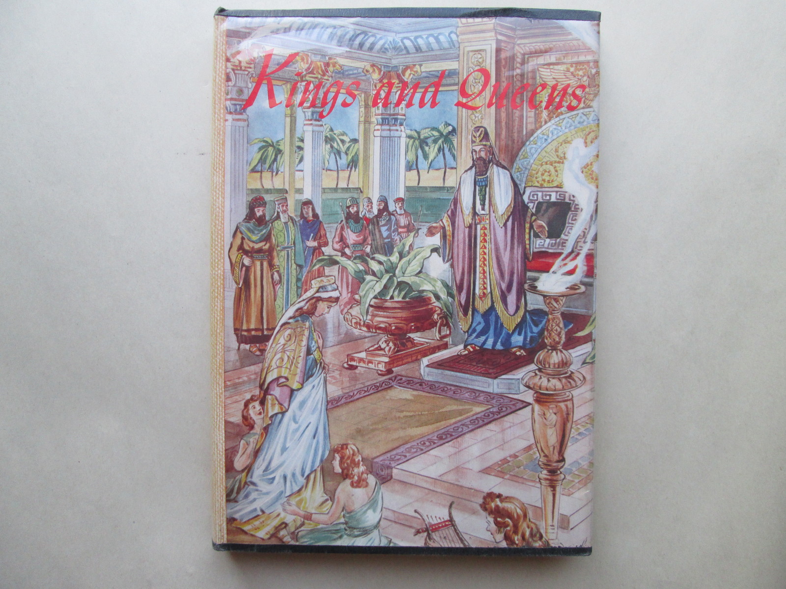 KINGS AND QUEENS The Bible Pageant Volume Three BY MERLIN L. NEFF 1948 ...
