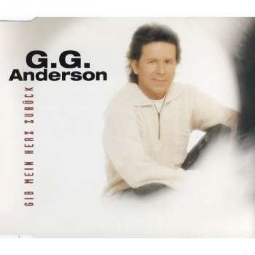 G.G. Anderson Gib mein Herz zurück (1997) [Maxi-CD] | eBay.de