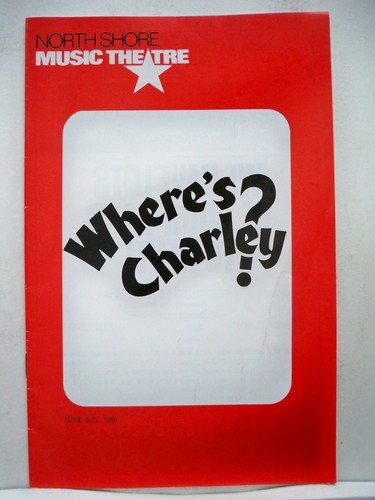 WHERE'S CHARLEY Playbill JAMIE TORCELLINI / JO SULLIVAN / EMILY LOESSER ...