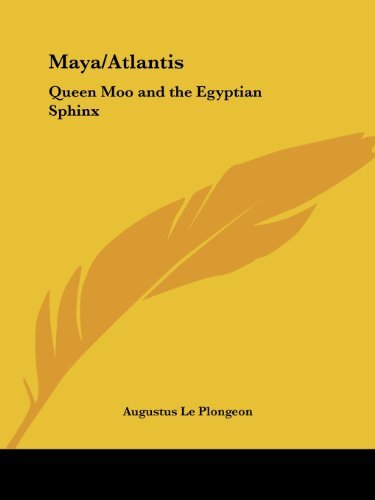 MAYA/ATLANTIS: QUEEN MOO AND THE EGYPTIAN SPHINX By Le Augustus ...