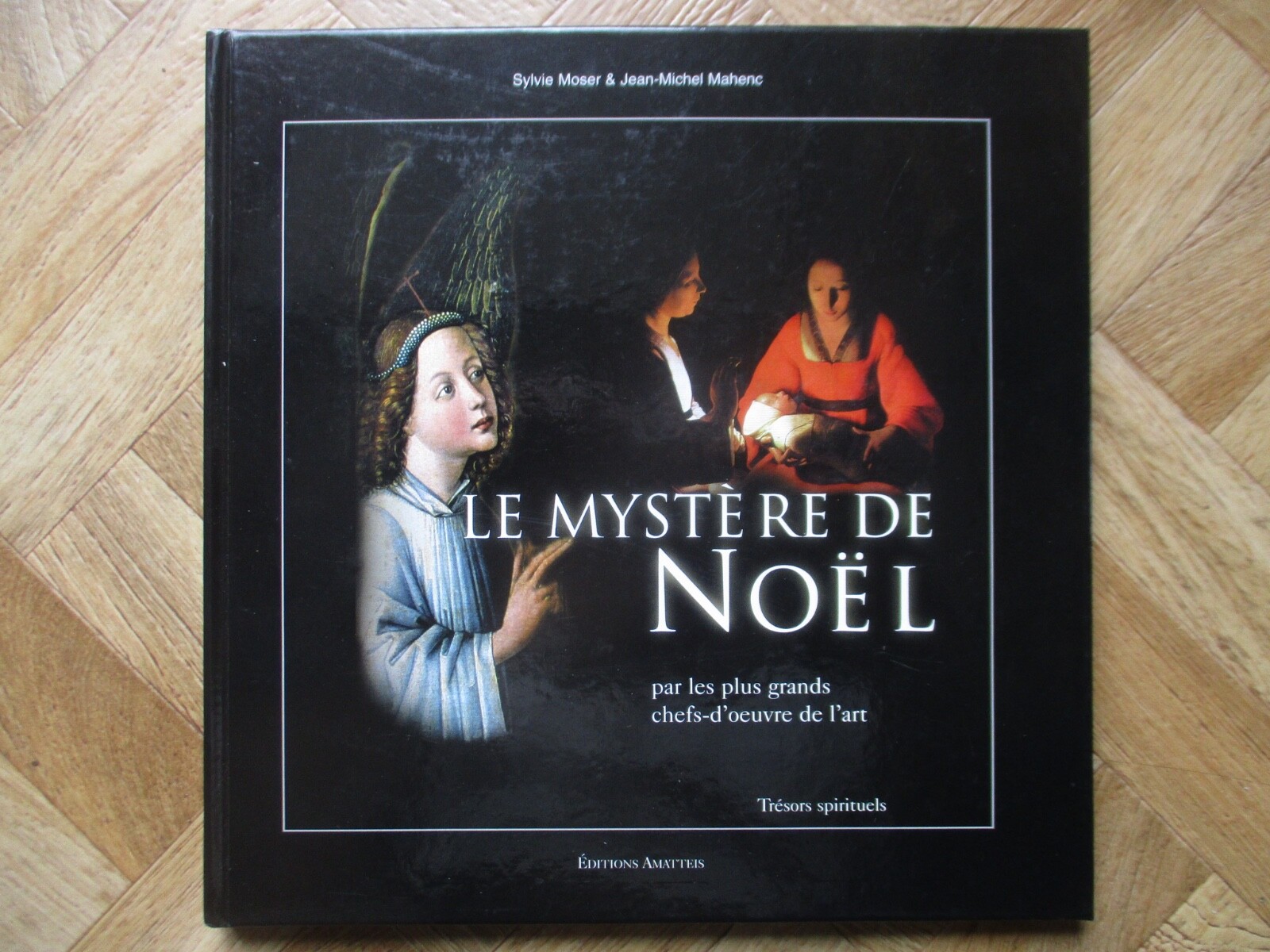 LE MYSTERE DE NOEL PAR LES PLUS GRAND CHEFS-D'OEUVRE DE L'ART MOSER ...