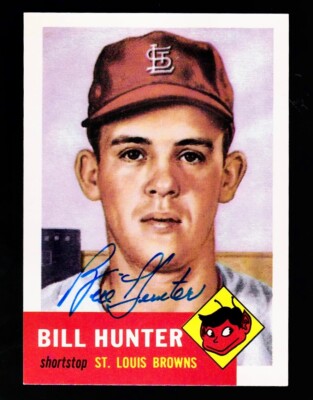 1991 Topps Archives Bill Hunter 1953 Topps Signed Autograph #166 Card ...