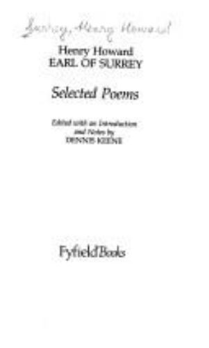 Henry Howard, Earl of Surrey (1517-1547) : Selected Poems by Henry ...