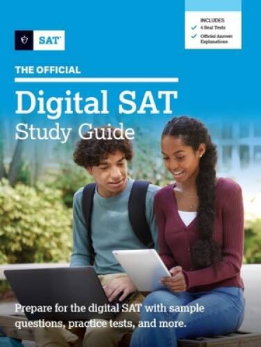 The Official Digital SAT Study Guide (Official Digital Study Guide ...