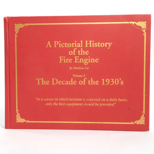 A Pictorial History Of The Fire Engine The Decade Of The 1930's By ...