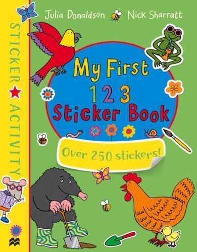 My First 123 Sticker Book : Over 230 Stickers! by Julia Donaldson (2016 ...