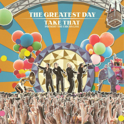 Take That The Greatest Day: Take That Presents the Circus Live (CD ...