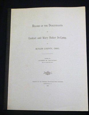 DECAMP FAMILY HISTORY BUTLER CO OH GENEALOGY REPRINT/1896 ED 9151GV ...
