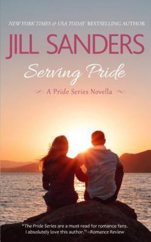 Serving Pride by Jill Sanders (2013, Trade Paperback) for sale online ...
