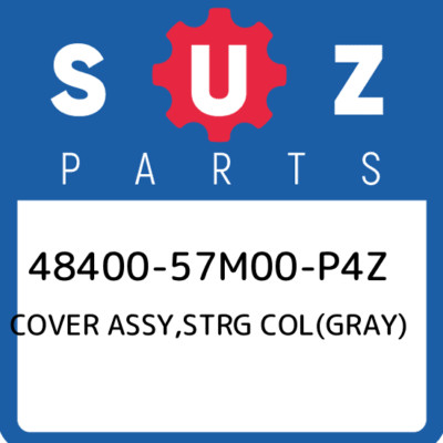 48400-57M00-P4Z Suzuki Cover assy,strg col(gray) 4840057M00P4Z, New ...