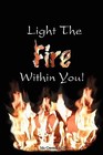 Light the Fire Within You by Greene, Ph. D. Ida -Paperback ...