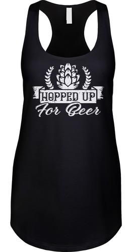 Hopped Up For Beer Hops Pun Joke Humor Funny Drinking IPA Saying Ladies ...