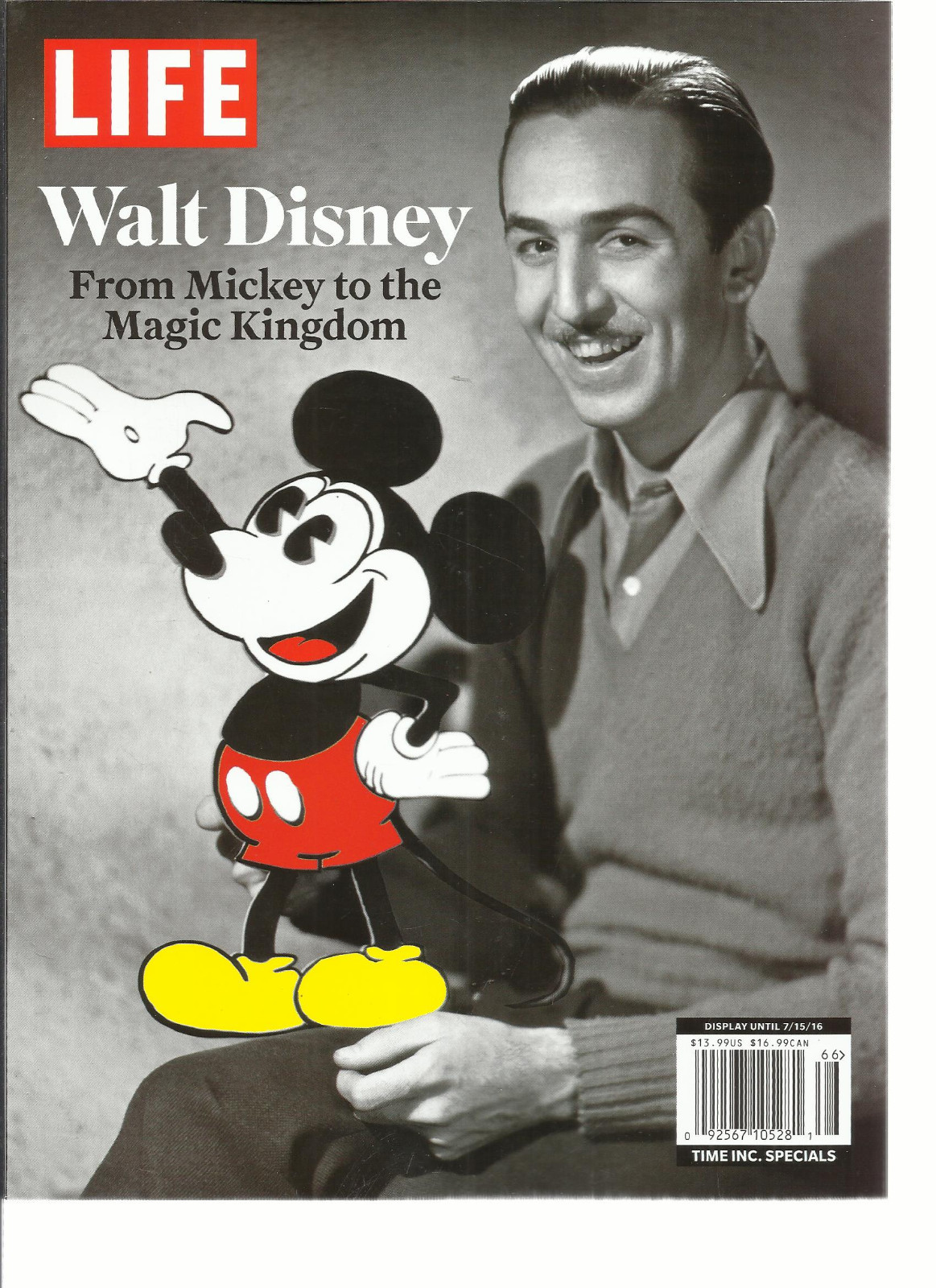 TIME INC SPECIAL, LIFE , 2016 WALT DISNEY, FROM MICKEY TO THE MAGIC ...