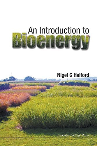 AN INTRODUCTION TO BIOENERGY By Nigel G Halford **Mint Condition ...