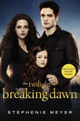 Breaking Dawn (The Twilight Saga, Book 4) (The Twilight Saga (4)) by ...