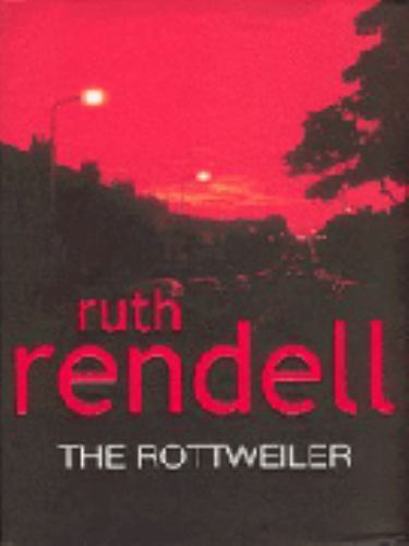 The Rottweiler by Ruth Rendell (Hardcover) for sale online | eBay