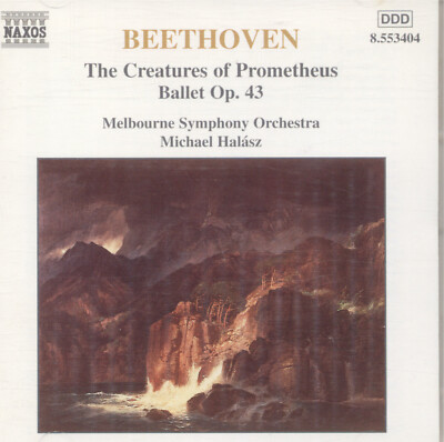 Beethoven; Melbourne Symphony Orchestra; Michael Halász - The Creatures ...