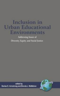 Inclusion in Urban Educational Education : Addressing Issues of ...
