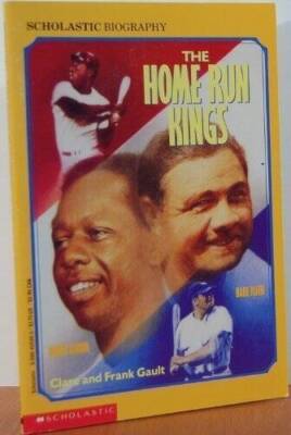 The Home Run Kings: Babe Ruth, Henry Aaron (Scholastic Biography ...