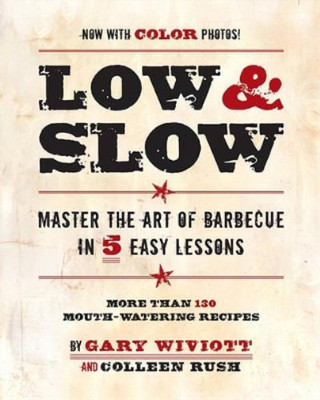 Colleen Rush Gary Wiviott Low & Slow (Poche) | eBay