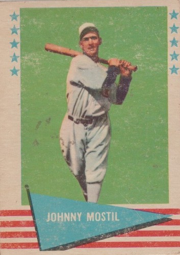 JOHNNY MOSTIL; 1961 FLEER BASEBALL GREATS # 64 | eBay