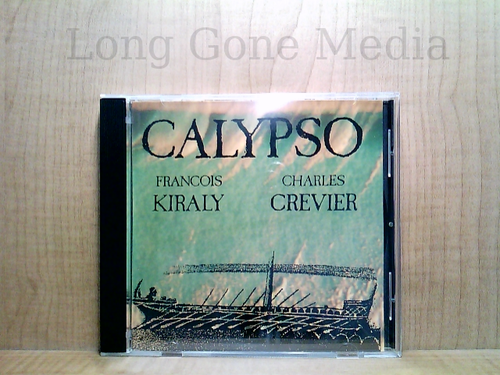Calypso by François Kiraly, Charles Crevier (CD, 1991, Rubicon) | eBay