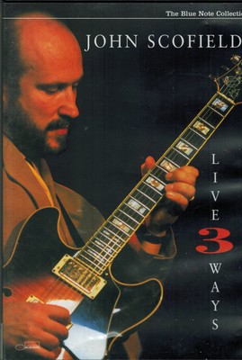 JON SCOFIELD LIVE 3 WAYS DVD REGION FREE NEW AND SEALED 724354429996 ...