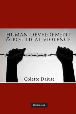 Human Development and Political Violence - Paperback By Daiute, Colette ...
