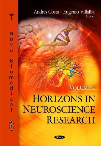 Neuroscience Research Progress Ser.: Horizons in Neuroscience Research ...